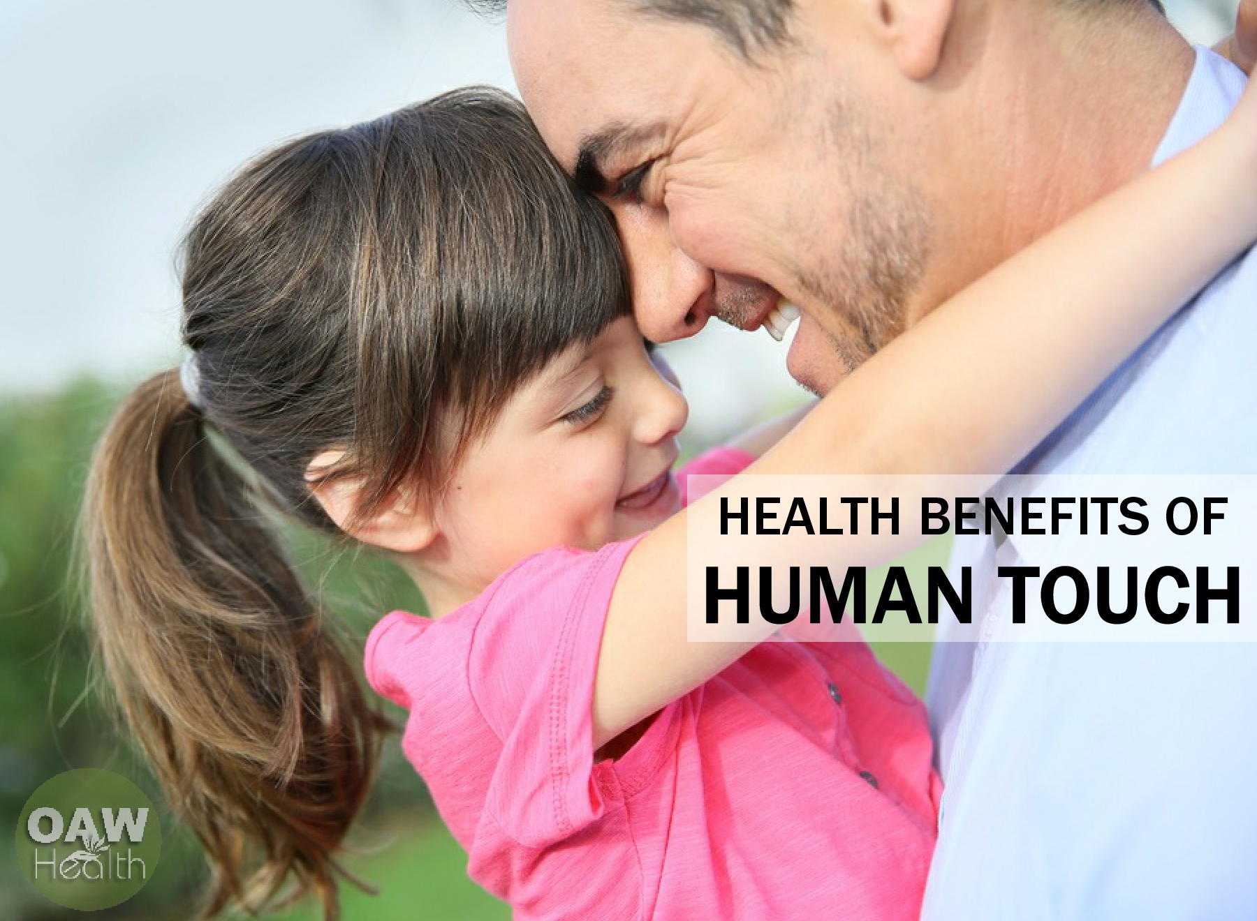 Health Benefits of Human Touch